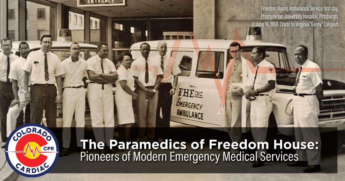 The Paramedics of Freedom House: Pioneers of Modern Emergency Medical ...